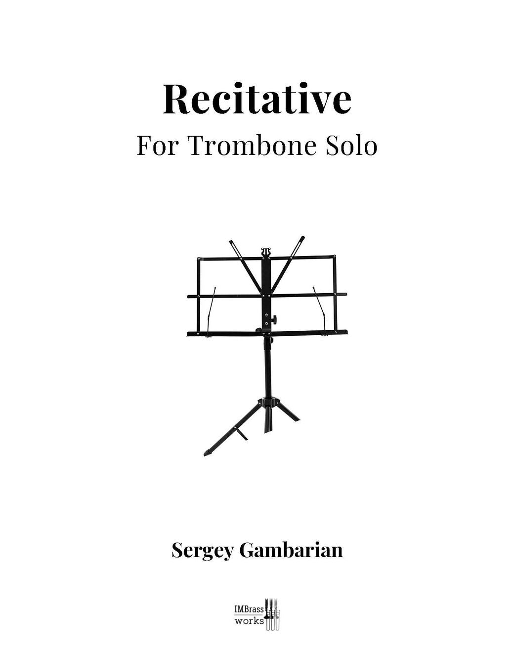Sergey Gambarian: Recitative for Trombone Solo – IMBrassWorks